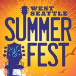 Welcome to the West Seattle Summer Fest 2025 Website! - West Seattle ...